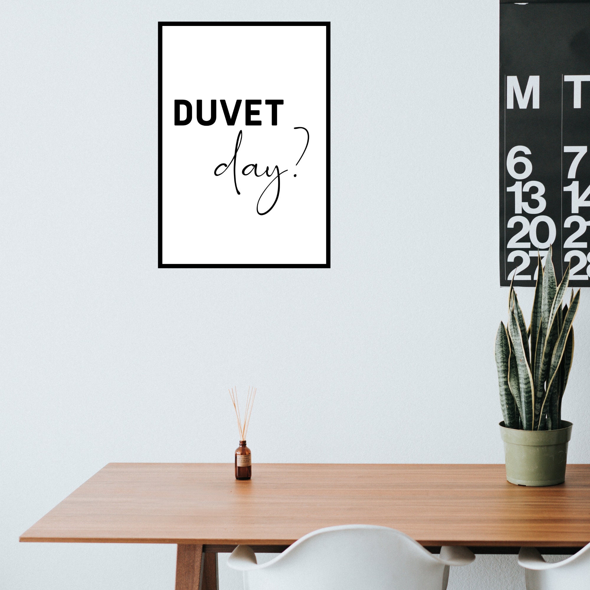 Duvet Day? INSTANT DOWNLOAD 4 Sizes, Art Print, Quote Prints, Bedroom ...