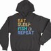 Eat Sleep Fish Repeat Fishing Hoodies or T-shirt, Customizable ...
