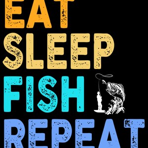 Eat Sleep Fish Repeat Fishing Hoodies or T-shirt, Customizable ...