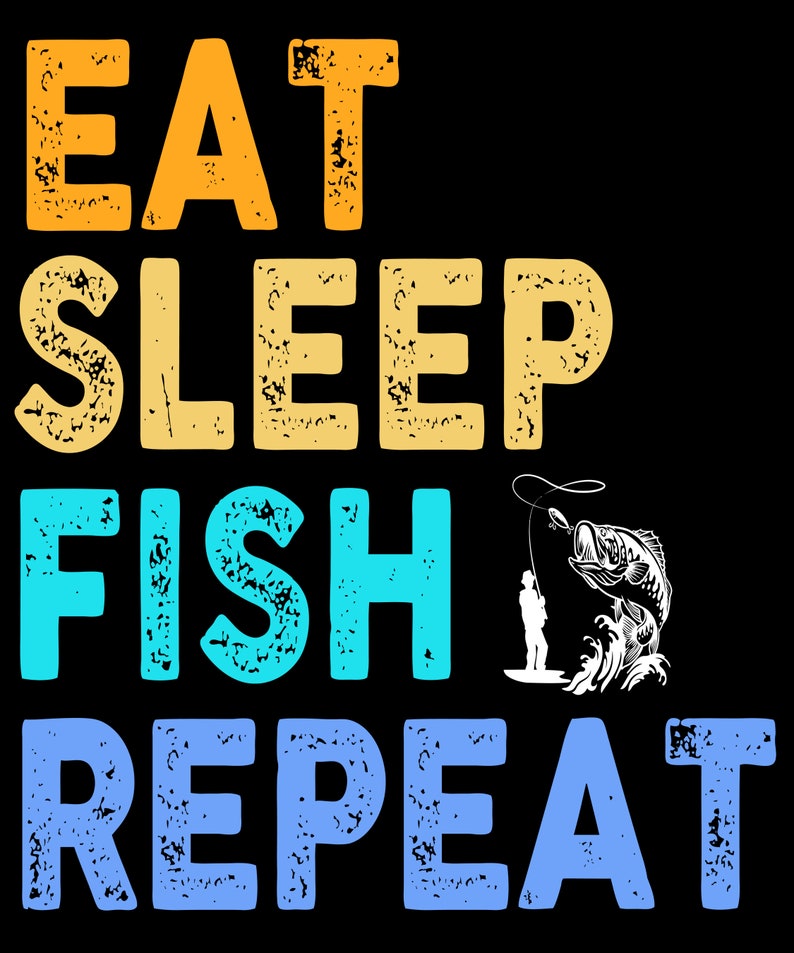 Eat Sleep Fish Repeat Fishing Hoodies or T-shirt Customizable - Etsy Canada