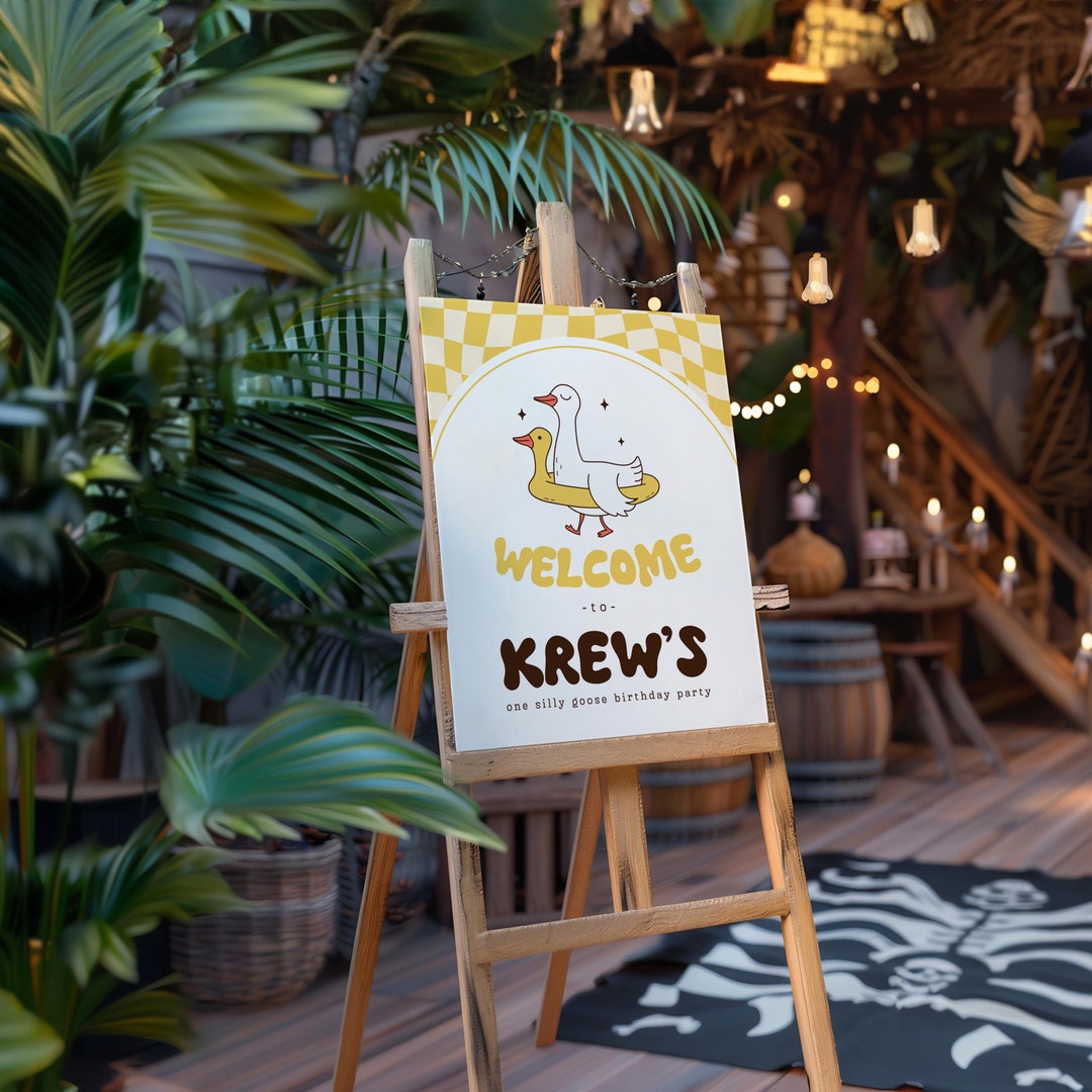 One Silly Goose Birthday Welcome Sign Template, Silly Goose First ...