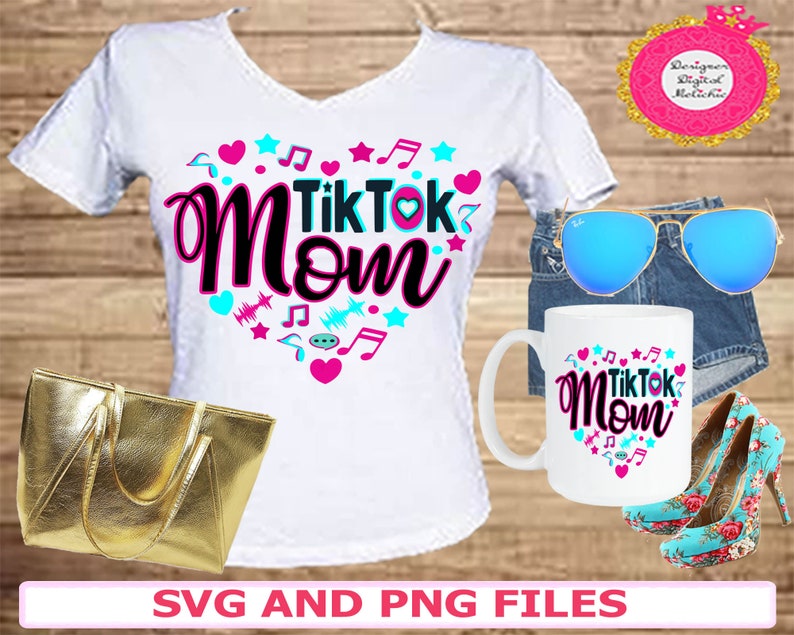 Tik Tok MOM Svg, Mother's Day Svg, .svg and .png of Tik Tok Mom ...