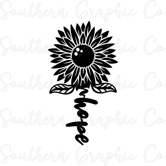 Hope Sunflower SVG PNG Sunflower SVG Sunflower Cut File | Etsy