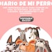 Diario de mi perro || Mascotas || Imprimir || PDF || A4 || Perros ...