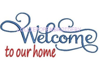 Welcome Embroidery Design, Welcome to Our Home Words, Title With Wreath ...