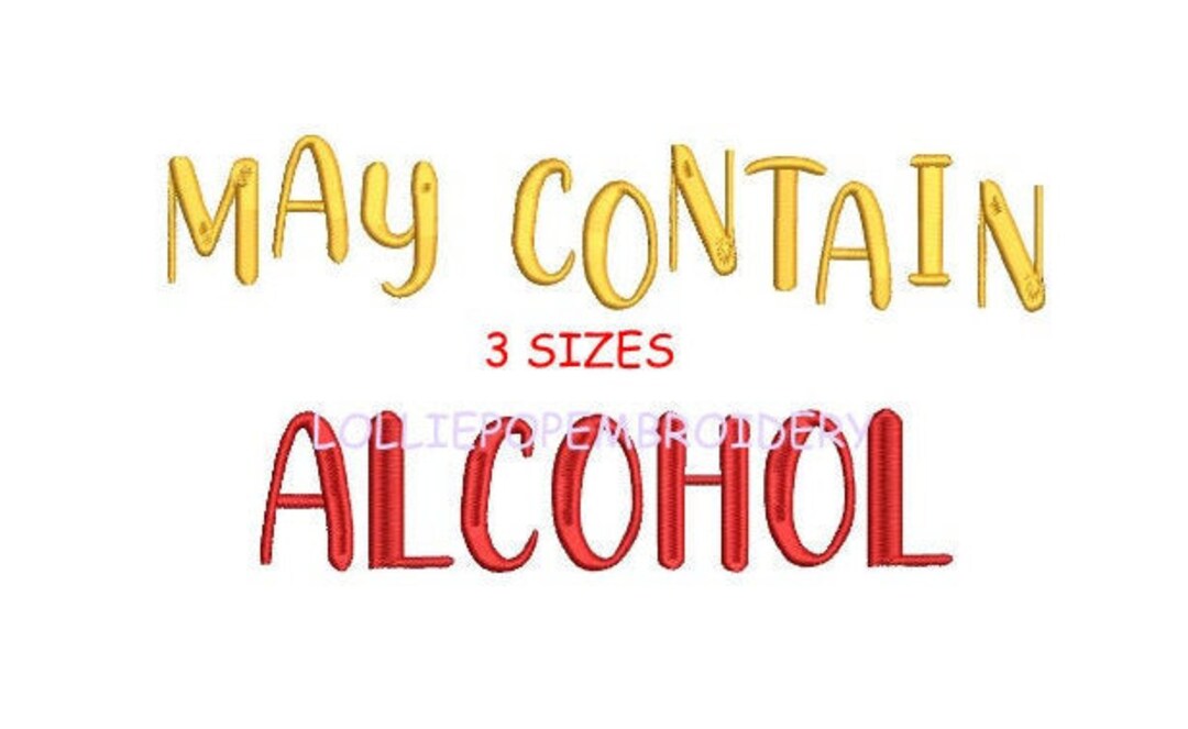 Instant Download - May Contain Alcohol * Machine Embroidery Design - Etsy