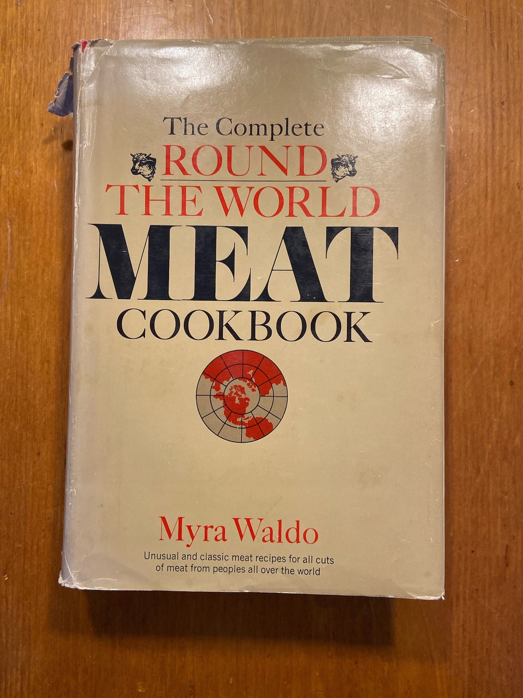 The Complete Round the World Meat Cookbook - Myra Waldo - 1967 ...