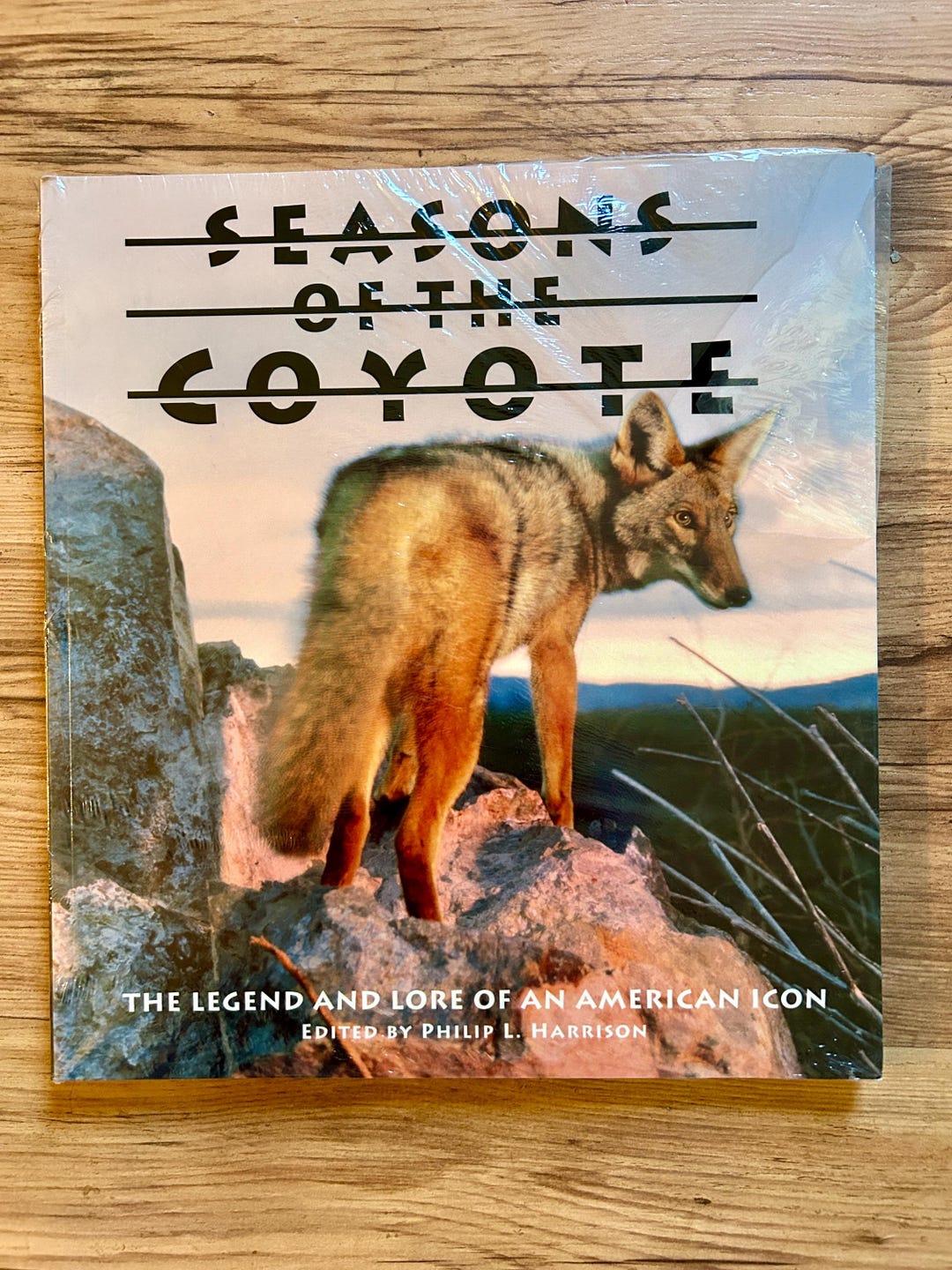 Seasons of the Coyote: the Legend and Lore of an American Icon- Philip ...