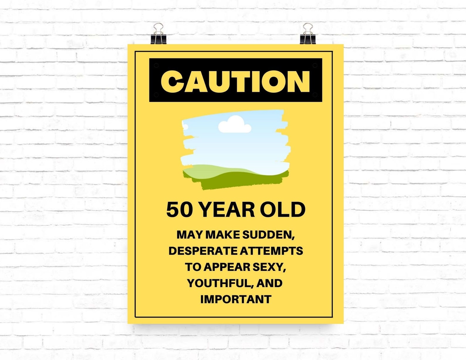 50th Birthday Sign | Funny Birthday Sign | Fifty | Caution 50 Year Old ...