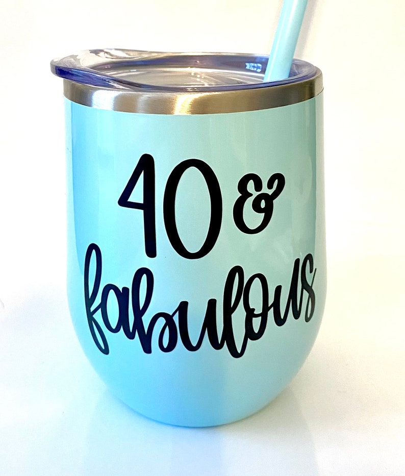 Forty And Fabulous Wine Tumbler 40th Birthday T 50 And Etsy