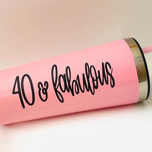 Forty And Fabulous Wine Tumbler 40th Birthday T 40 And Etsy