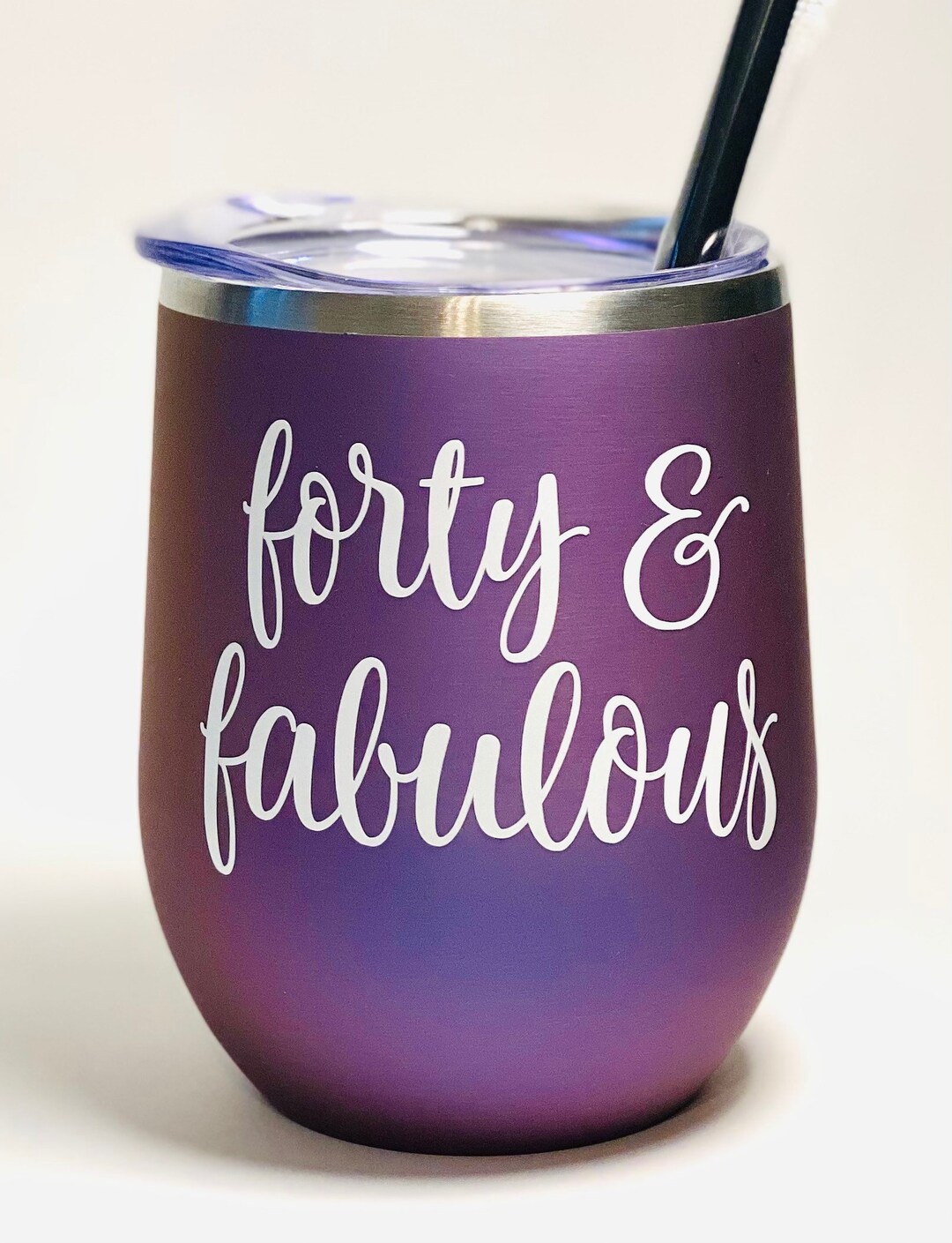 Forty And Fabulous Wine Tumbler 40th Birthday T 40 And Etsy