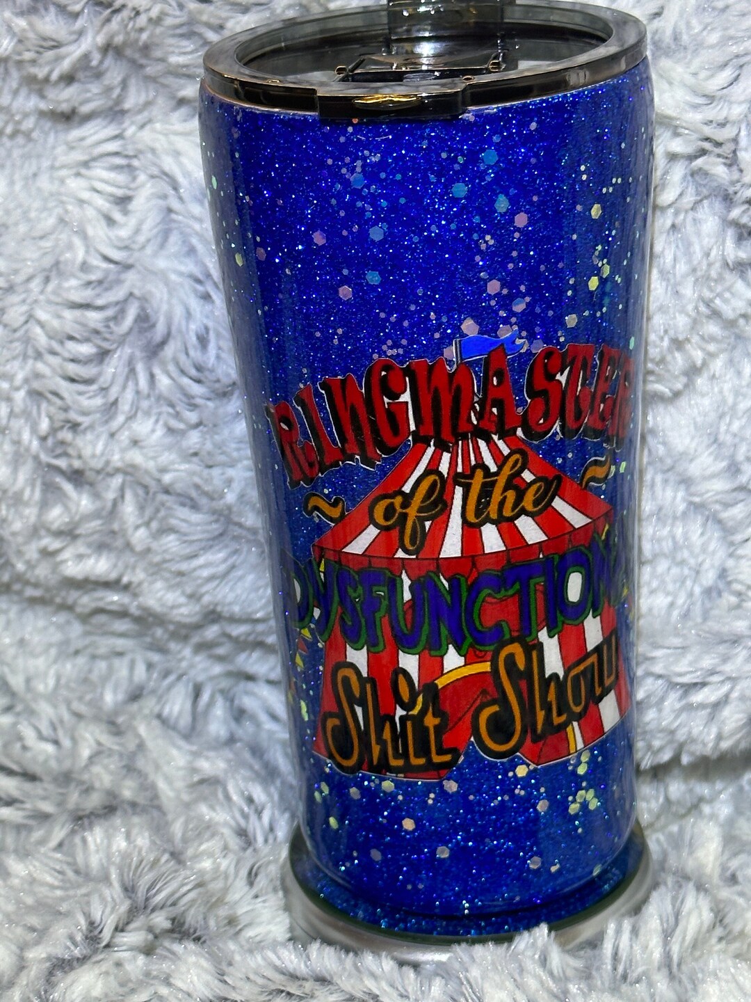 20 Oz Ringmaster of the Dysfunctional Sh*t Show - Etsy