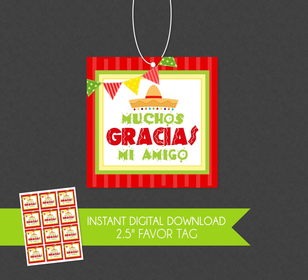 Muchos Gracias Mi Amigo Favor Tag INSTANT DOWNLOAD Fiesta Favor Tags ...