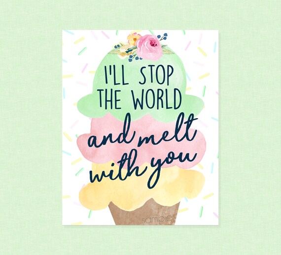 Melt With You Party Sign INSTANT DOWNLOAD Ice Cream Party | Etsy