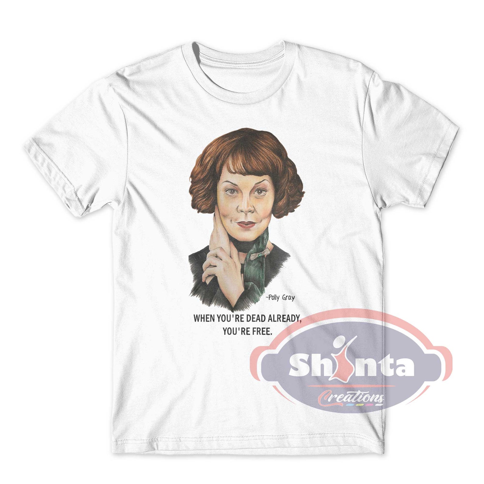 Polly Gray Shirt Polly Gray T-shirt Polly Gray Quotes T-shirt Peaky ...