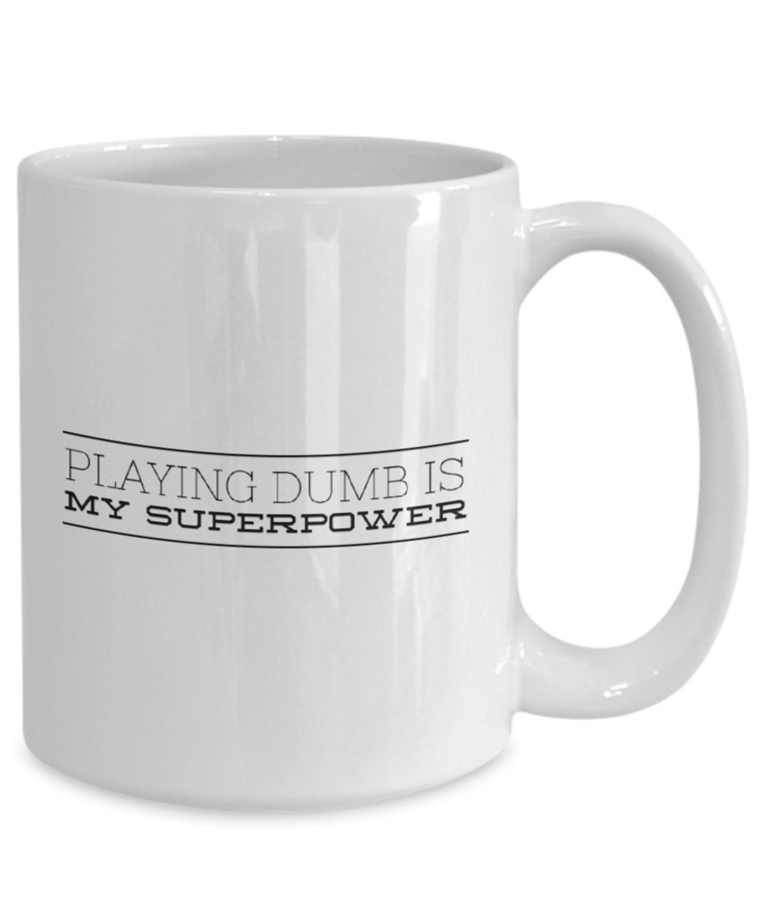 Playing Dumb Superpower Coffee Mug - Etsy
