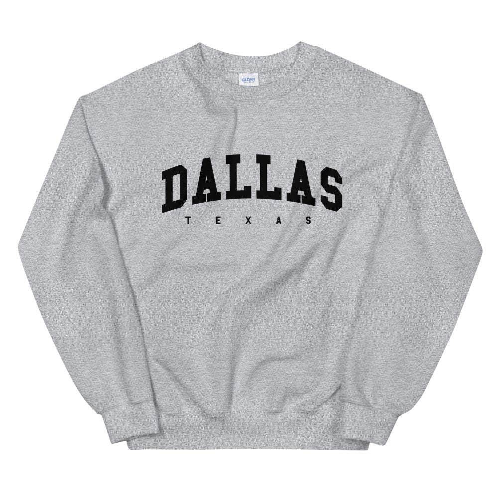 Dallas Sweatshirt Dallas Shirt Dallas Sweater Dallas Texas - Etsy