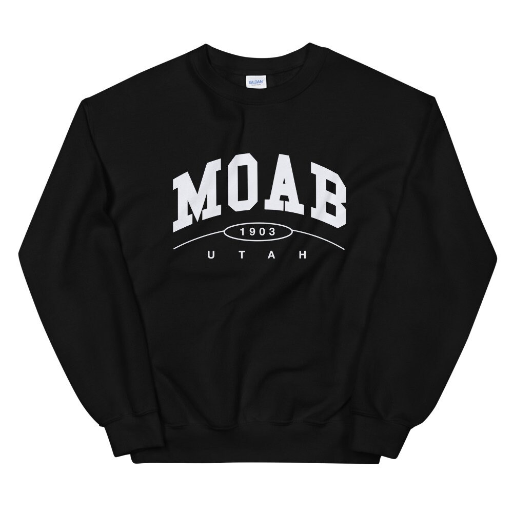 Moab Sweatshirt, Moab Utah, Arches National Park Shirt, Moab Shirt ...