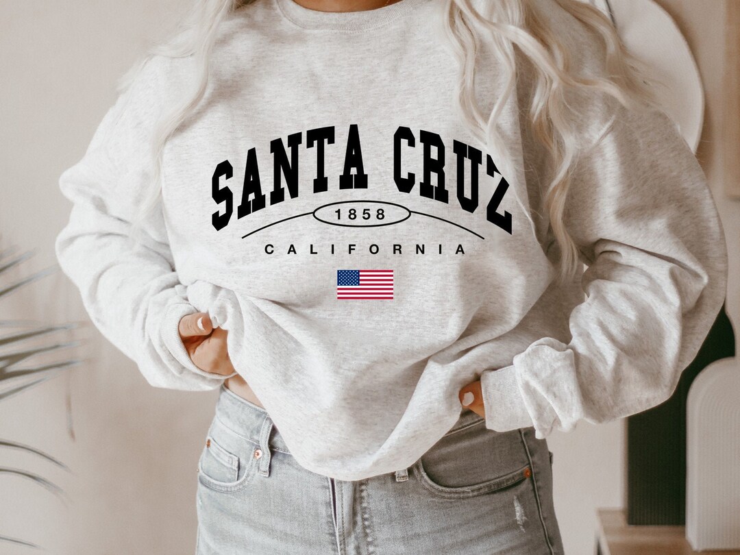 Santa Cruz Sweatshirt, Santa Cruz Shirt, Santa Cruz California, Santa ...