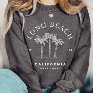 Long Beach Sweatshirt, Long Beach Crewneck, Long Beach Gifts, Long ...
