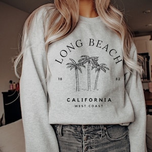 Long Beach Sweatshirt, Long Beach Crewneck, Long Beach Gifts, Long ...