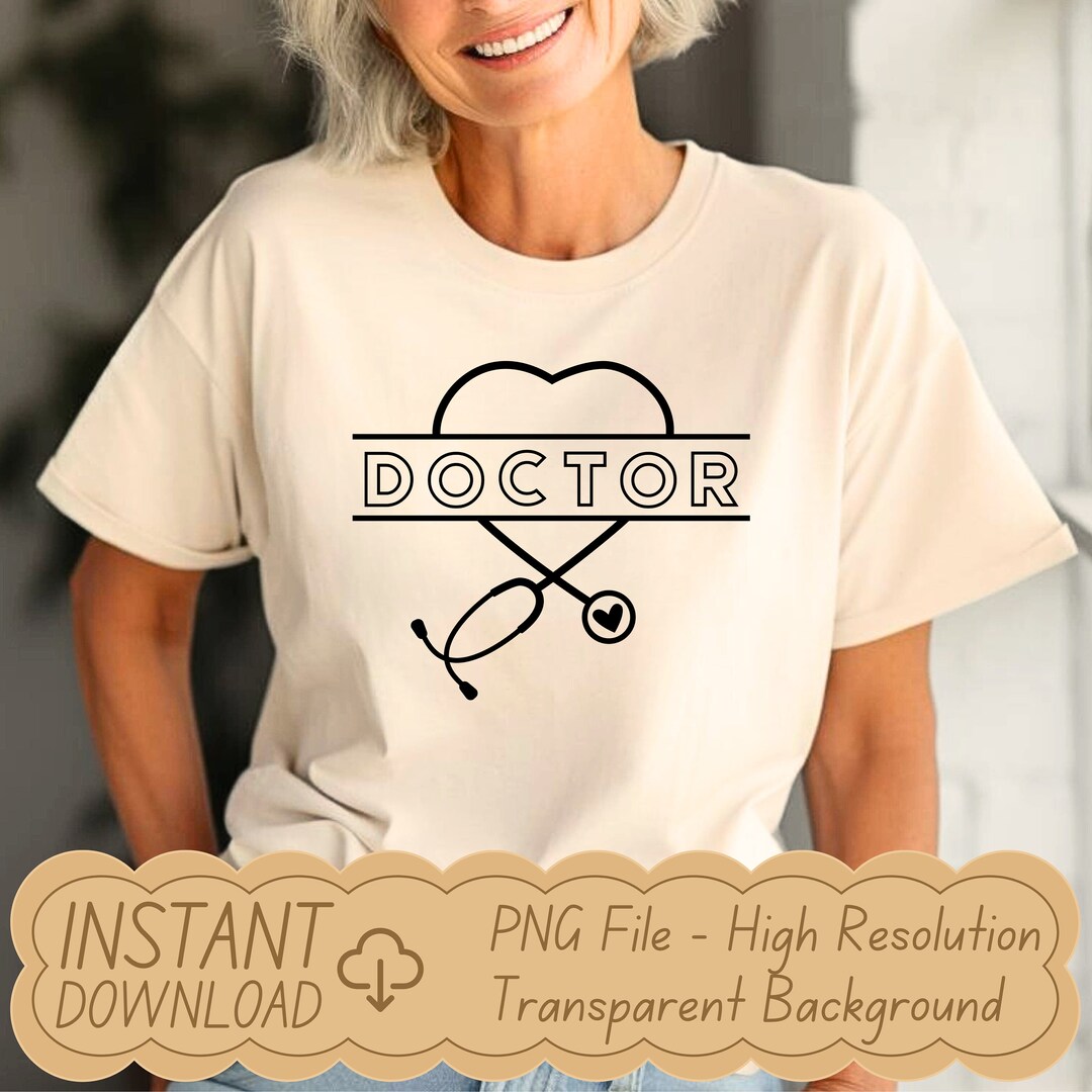 Doctor PNG Digital Design T-shirt Design Sweat Shirt Design Screen ...
