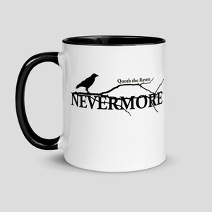 Quoth the Raven Nevermore Mug, Edgar Allan Poe Gift - Etsy