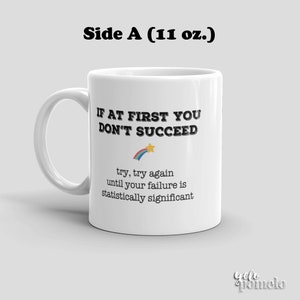 If at First You Don't Succeed Mug, Funny Coffee Mug Gift for Science ...