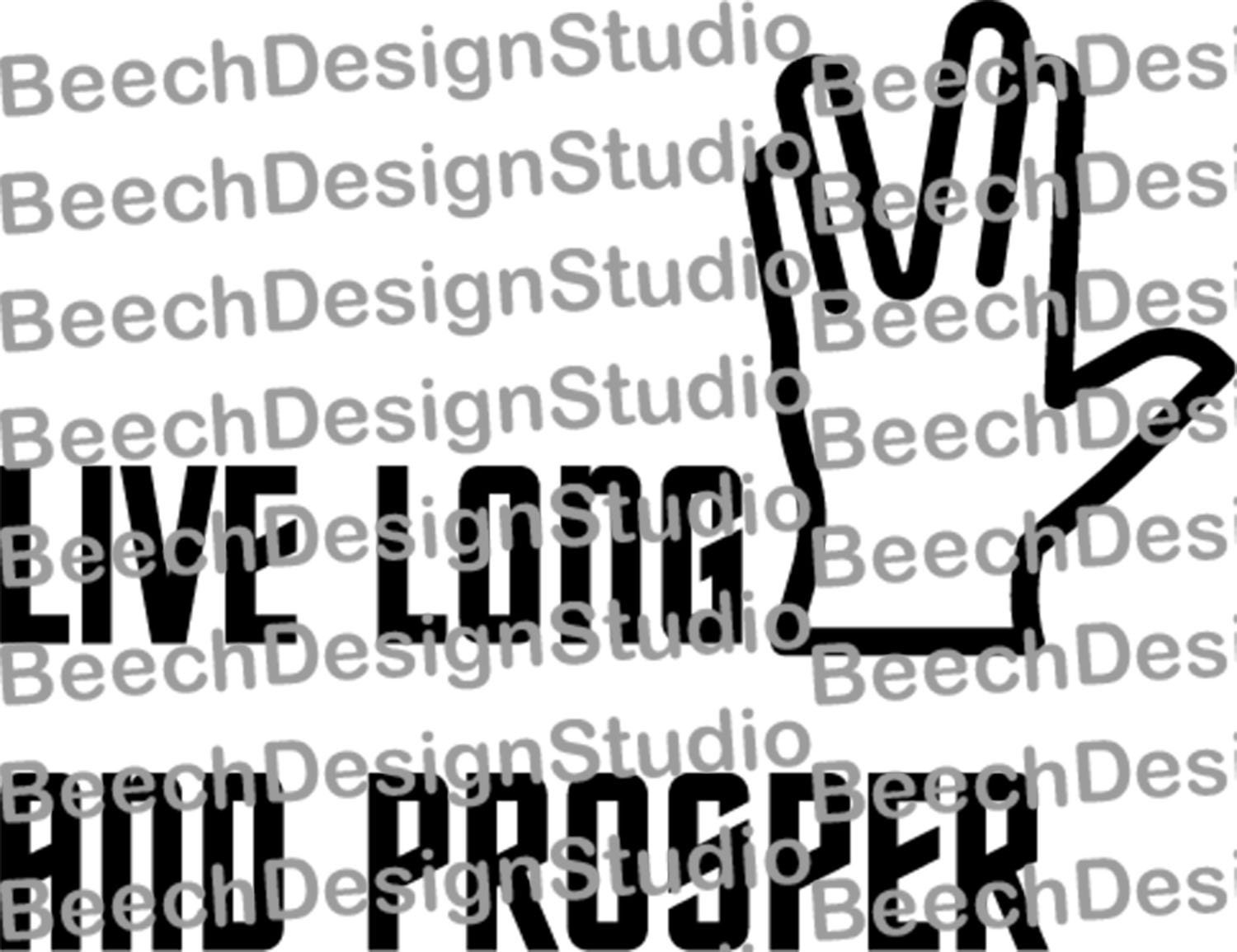 SVG Live Long and Prosper - Instant Download - Etsy