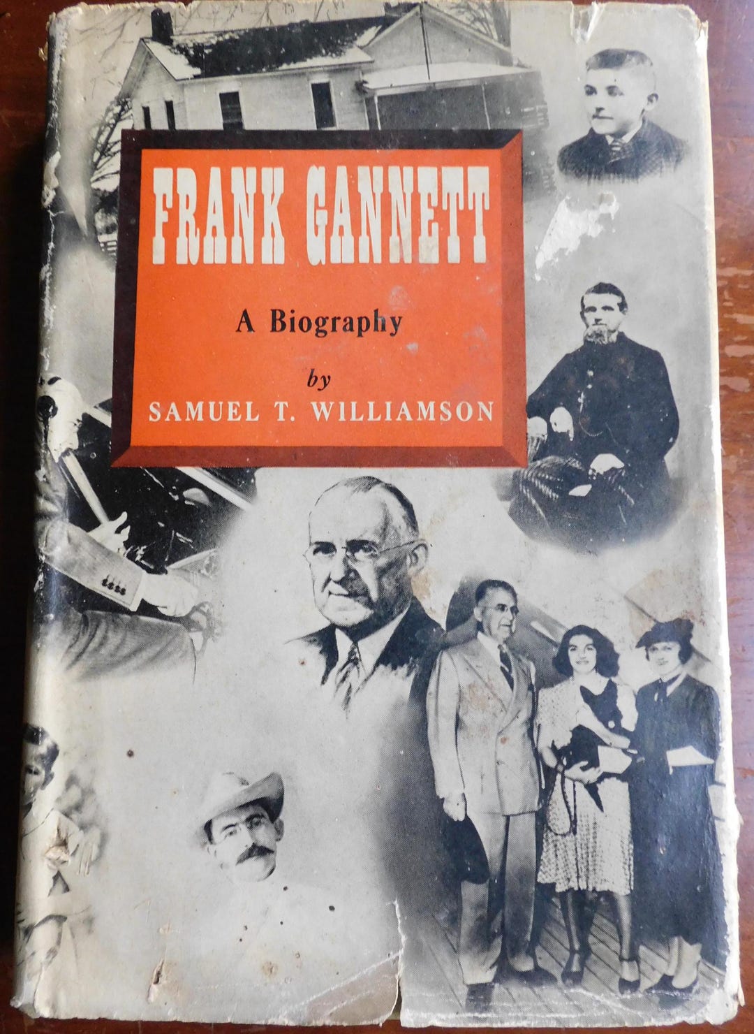 Frank Gannett A Biography by Samual T Williamson Signed by Gannett 1940 ...