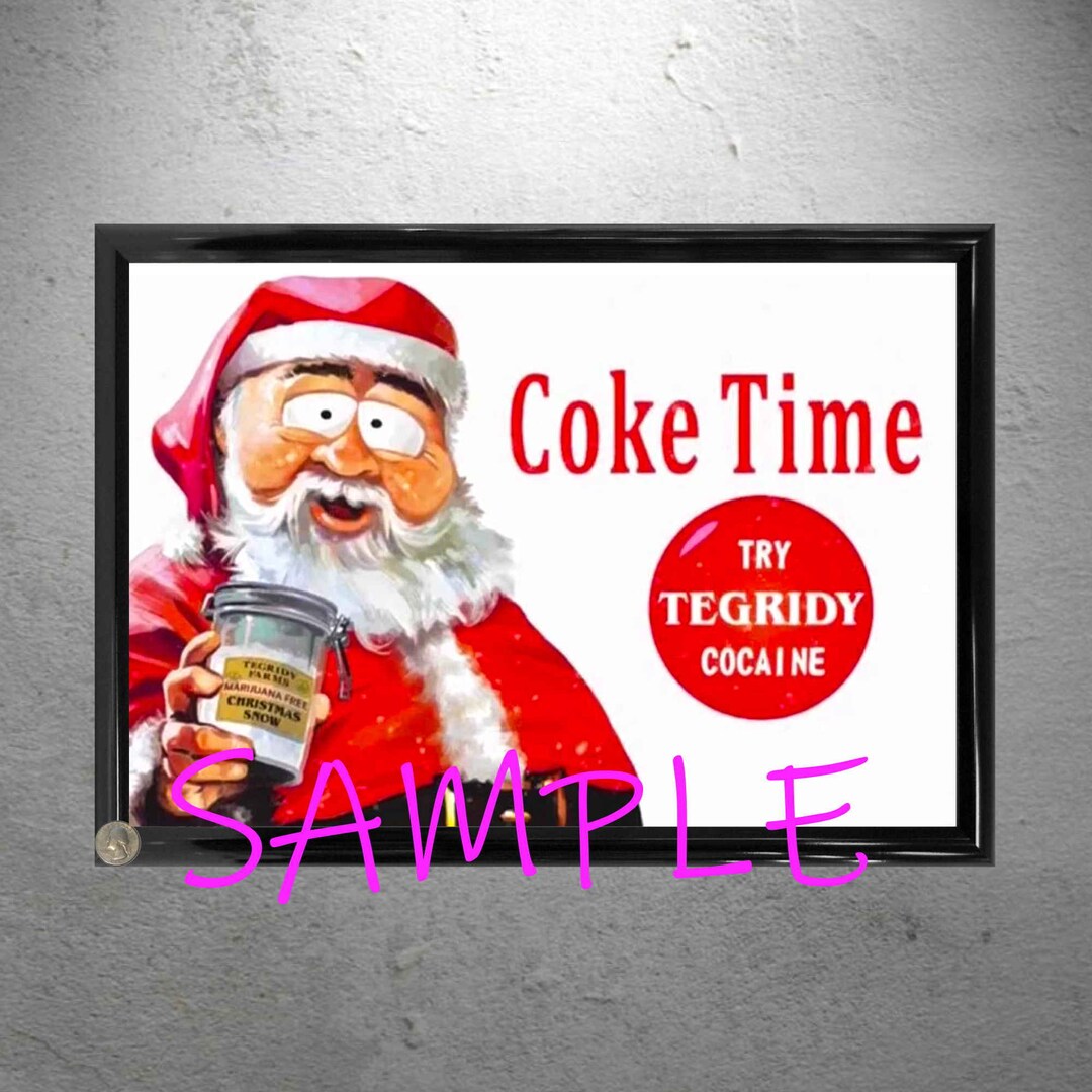 South Park TV Show - Coke Time - Try Tegridy Farms Cocaine Framed Sign ...