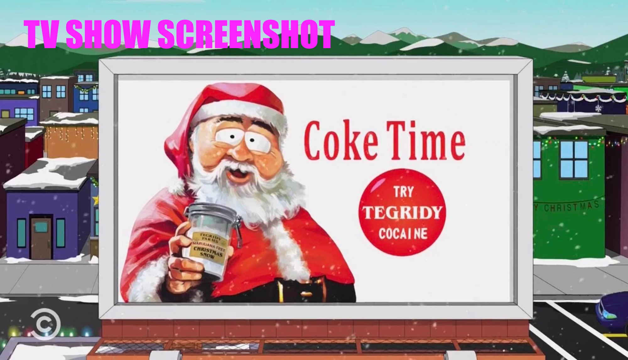 South Park TV Show - Coke Time - Try Tegridy Farms Cocaine Framed Sign ...