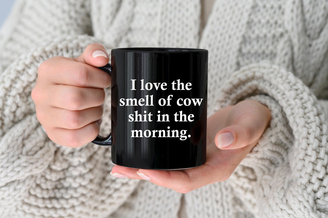 Funny Farming Mug Dairy Farmer Present Cattle Rancher Gift Smell of Cow ...