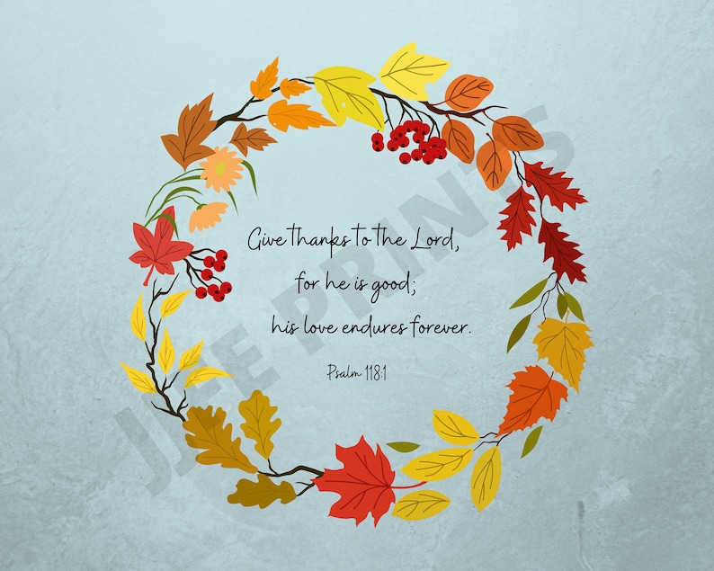 Psalm 118:1 Bible Verse Instant Download PDF, 5x7, 8x10, 11x14, Holiday ...