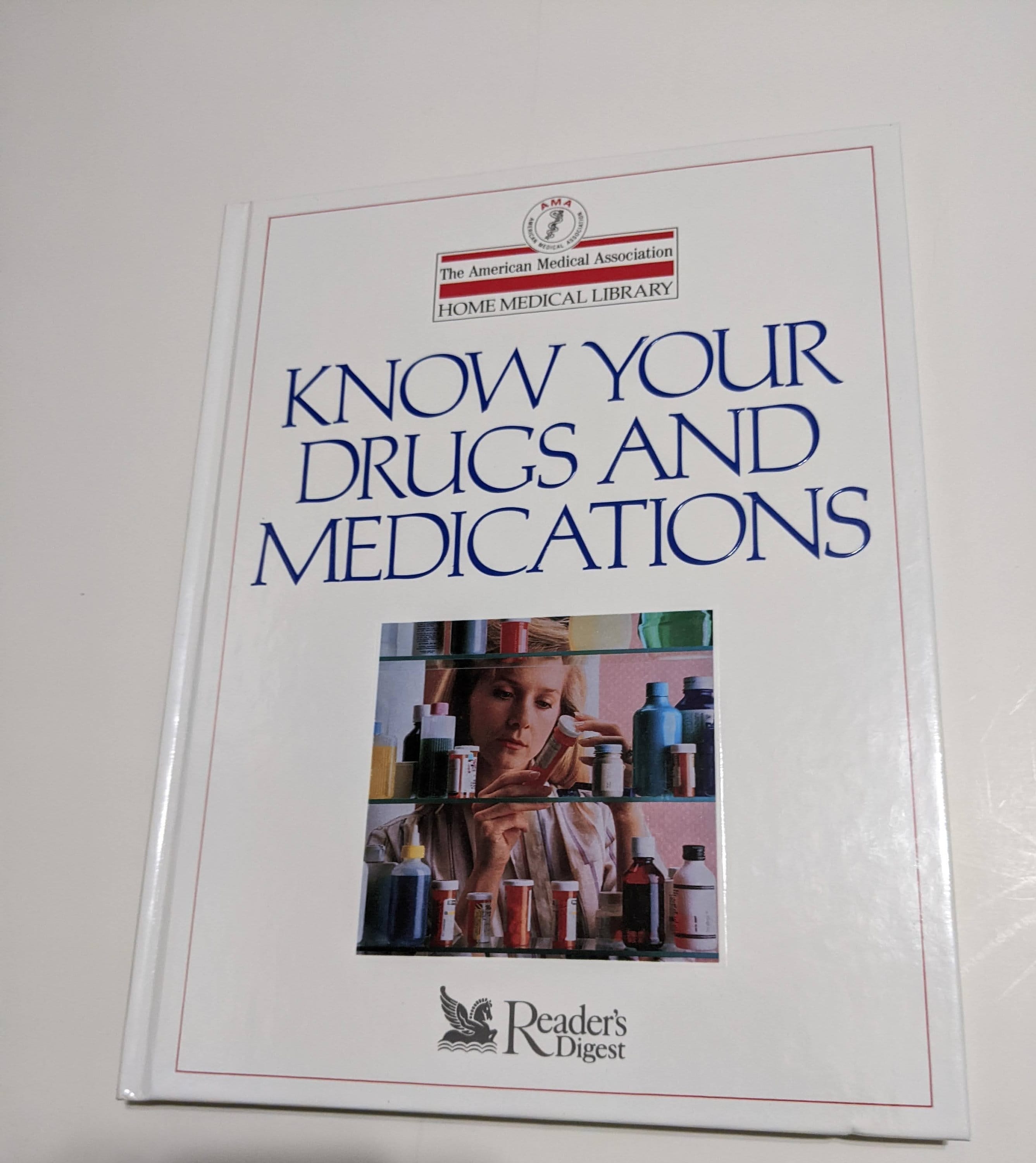 Know Your Drugs and Medications (the American Medical Association Home ...