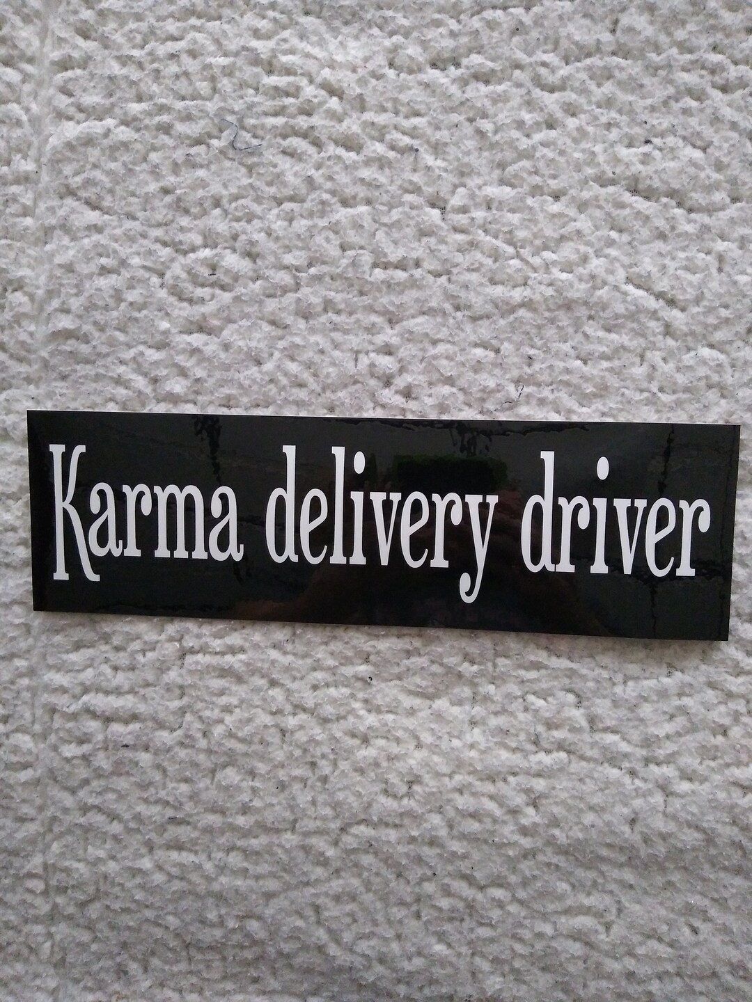 Karma Delivery Driver Original Bumper Sticker - Etsy