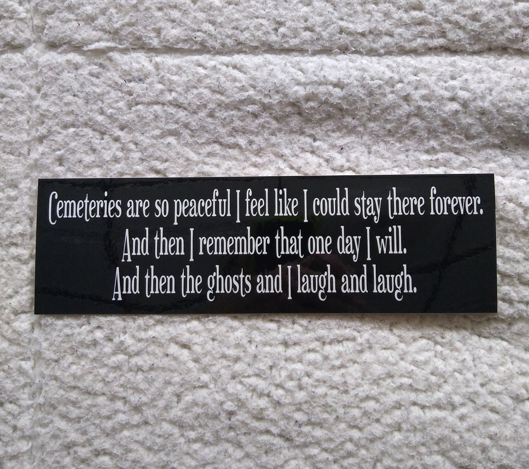 I Brake for Cemeteries Original Bumper Sticker - Etsy