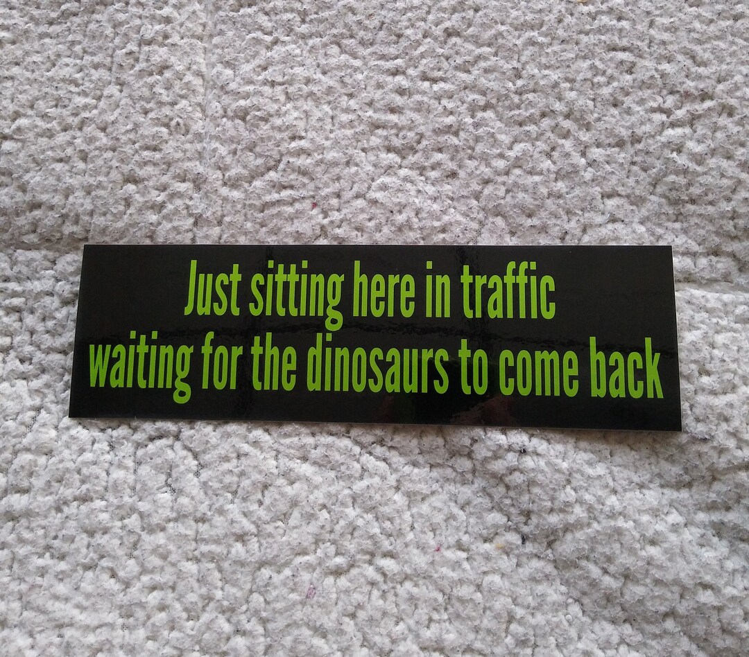 Dinosaurs Original Bumper Sticker - Etsy