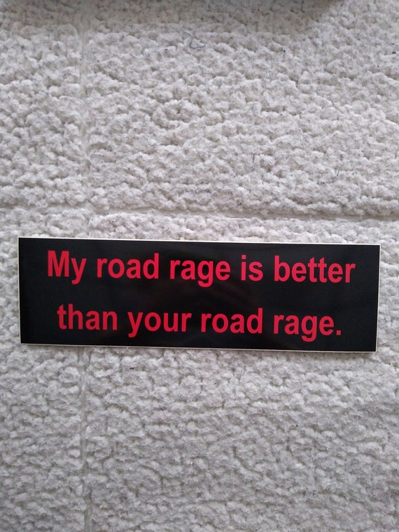 Road Rage Original Bumper Sticker - Etsy