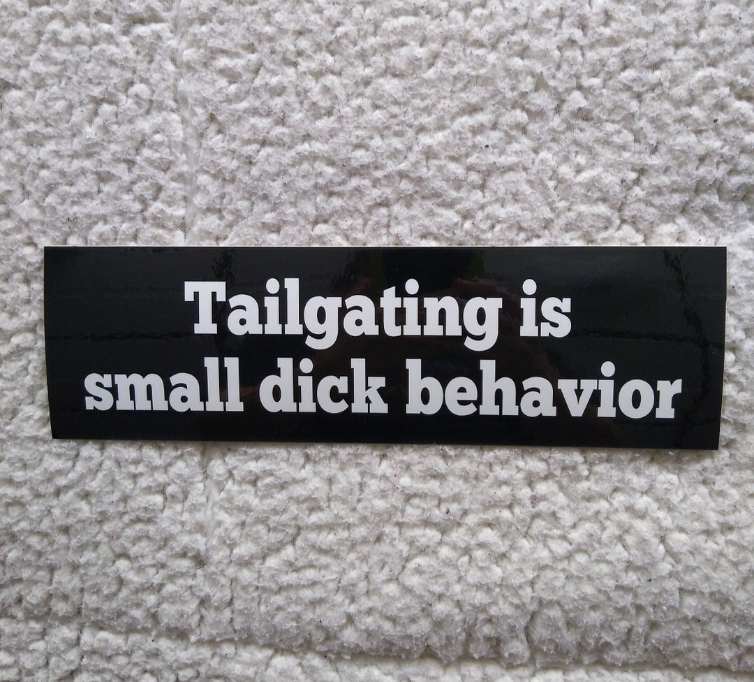 Tailgating Original Bumper Sticker - Etsy