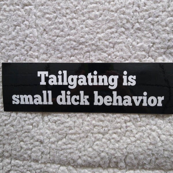 No Tailgating Bumper Sticker - Etsy