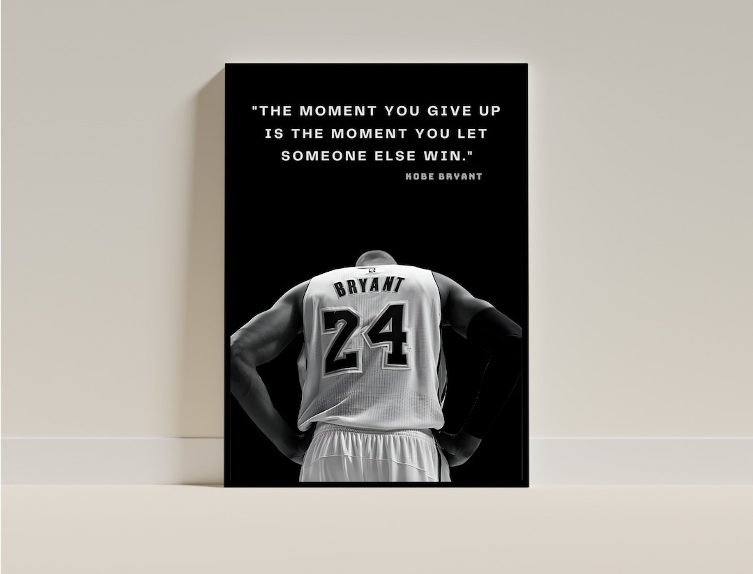 Kobe Bryant Motivational Wall Art Black White Basketball Poster ...