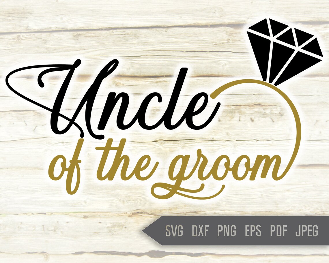 Uncle of the Groom Svg. Wedding Svg. Groom Team Svg. Wedding - Etsy