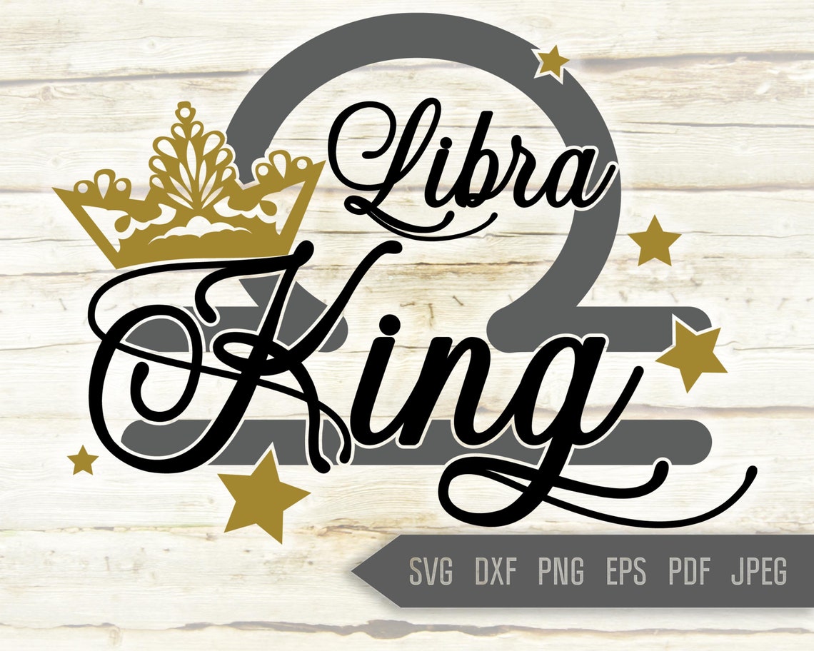 Libra King Svg: Zodiac Horoscope Design (digital Download) - Etsy