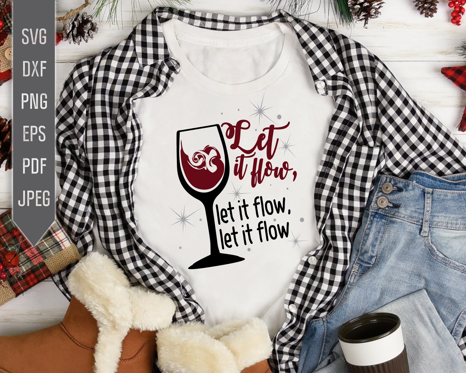 Let It Flow Svg. Christmas Wine Svg. Let It Snow Svg. - Etsy