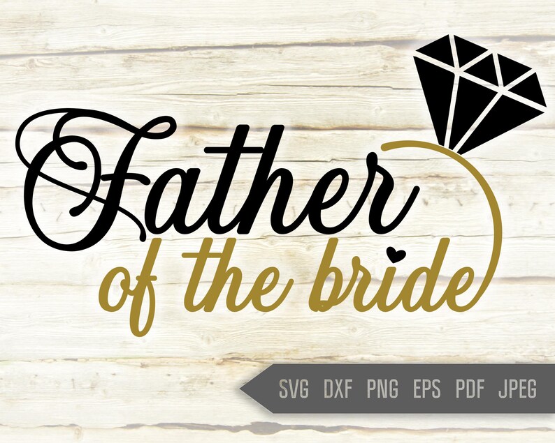 Father of the Bride Svg. Wedding Svg. Bride Team Svg. Wedding - Etsy