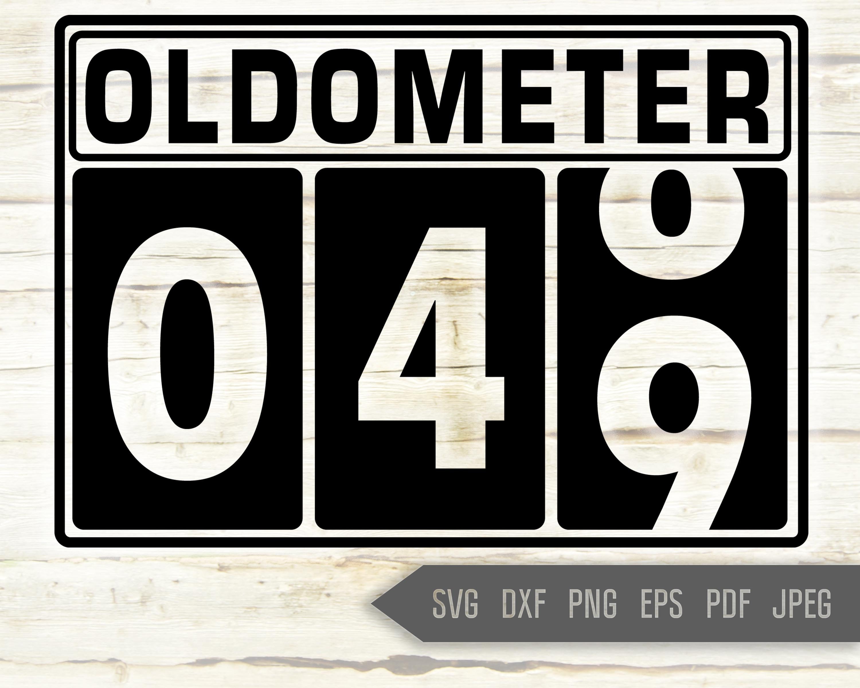 49th Birthday Oldometer SVG: Car Odometer Design (digital Download) - Etsy