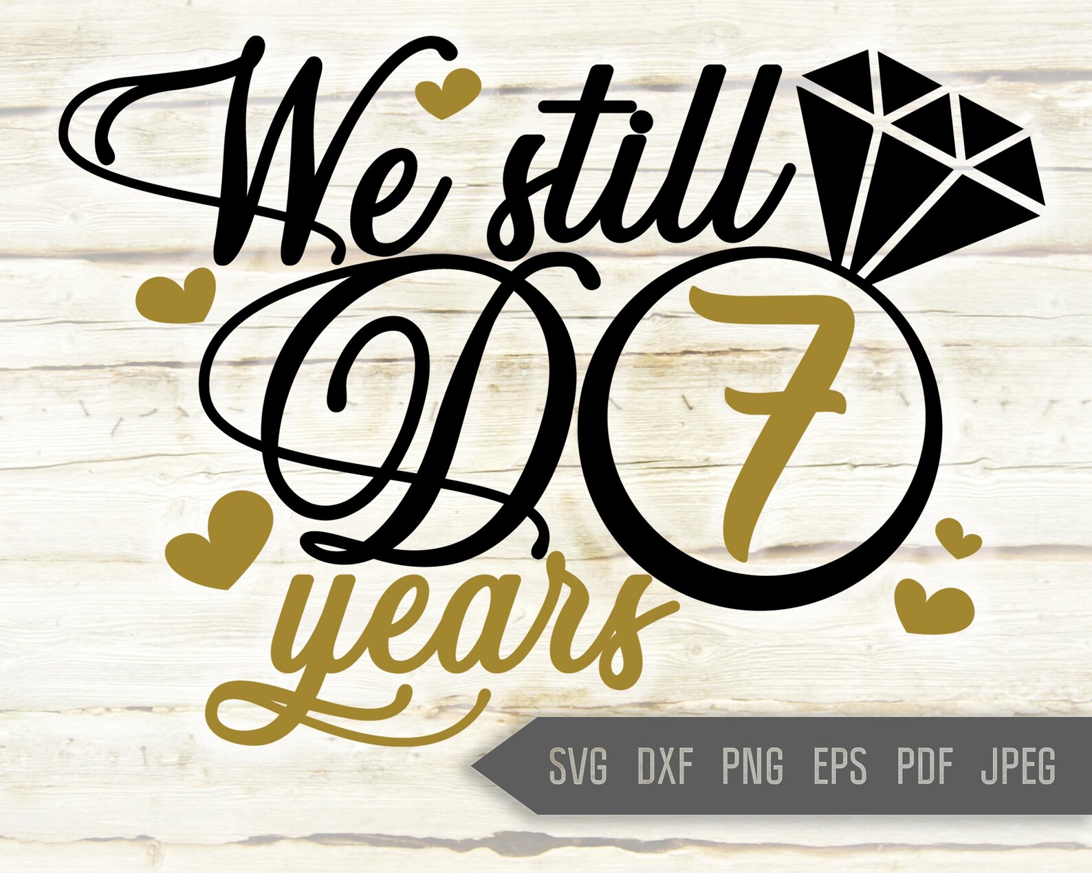We Still Do 7 Years Svg. Wedding Anniversary Svg. 7th | Etsy