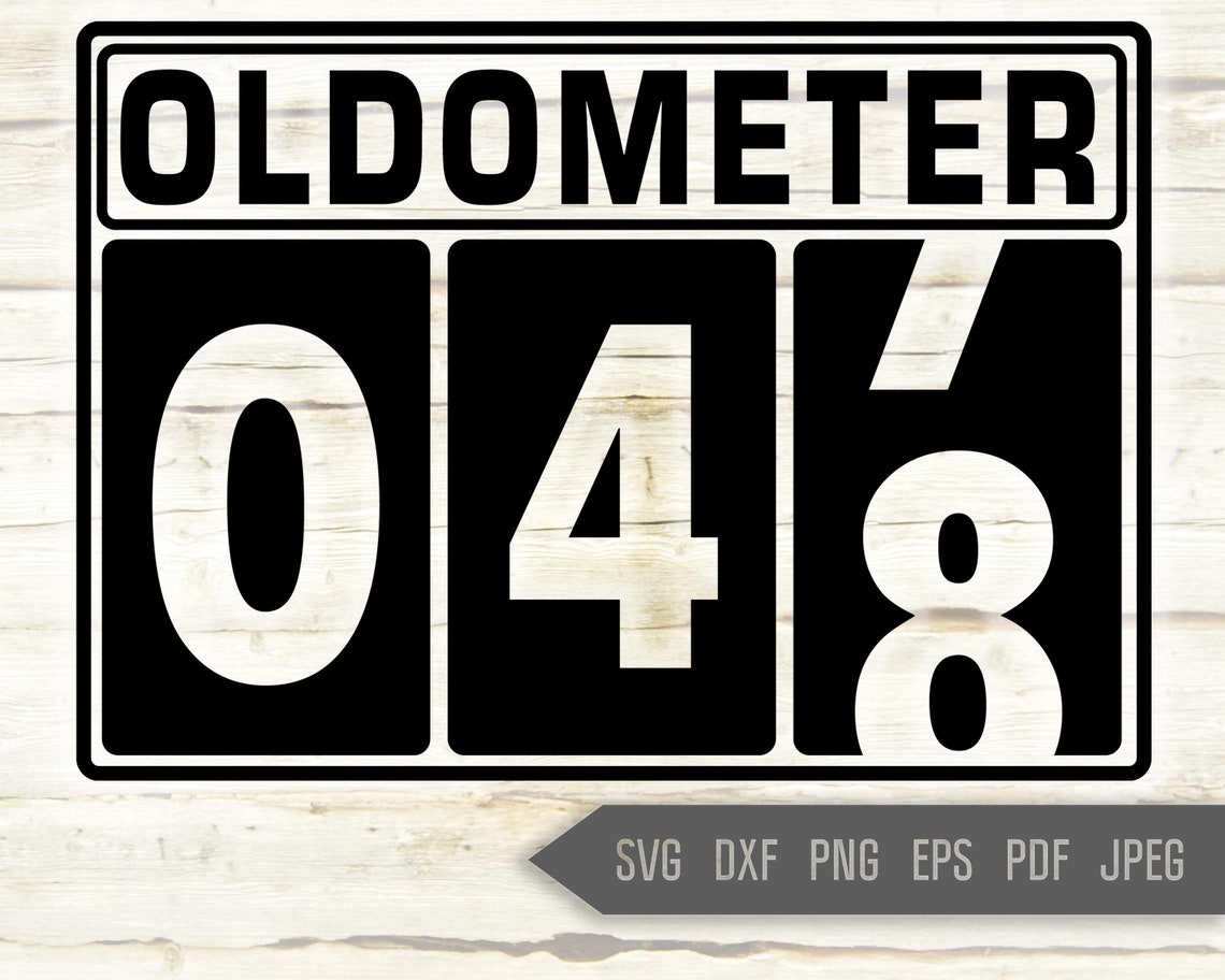 Oldometer Svg Bundle. Oldometer Svg. Birthday Svg. Birthday - Etsy